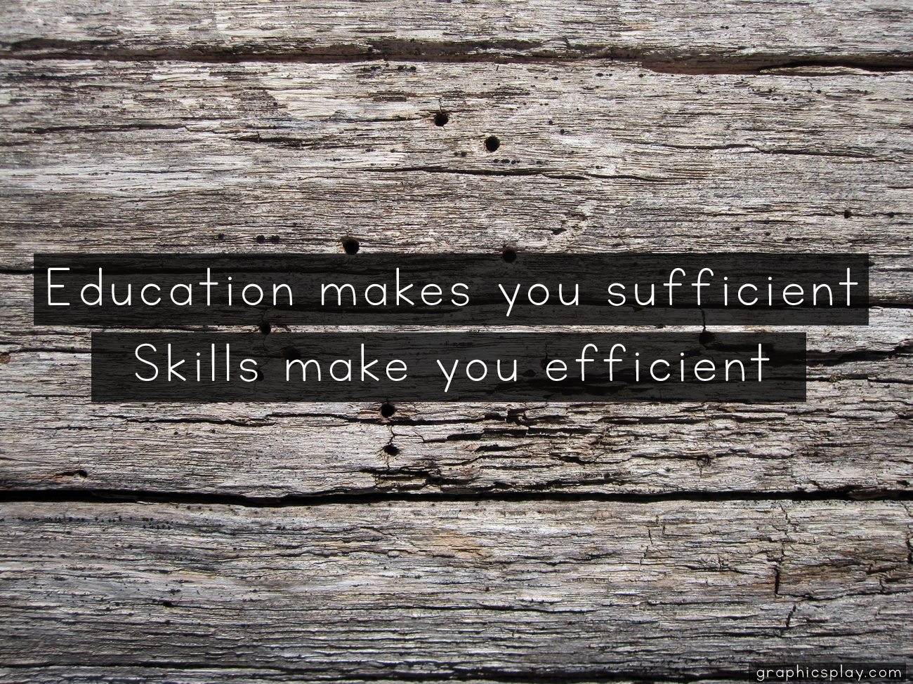 Education and skills quote - GraphicsPlay